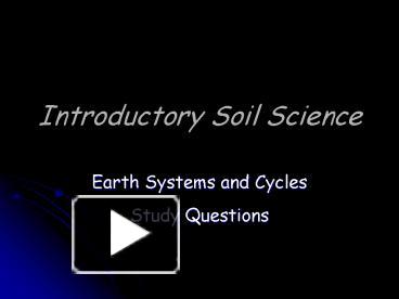 PPT – Introductory Soil Science PowerPoint presentation | free to view ...