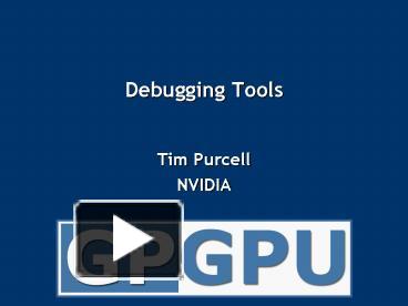 PPT – Debugging Tools PowerPoint presentation | free to view - id ...