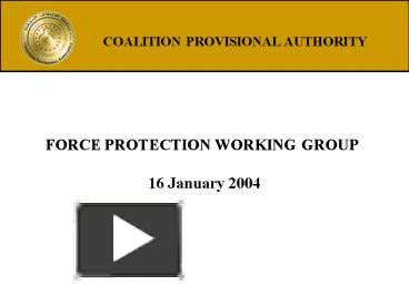 PPT – FORCE PROTECTION WORKING GROUP PowerPoint presentation | free to ...