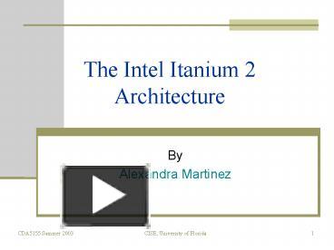 PPT – The Intel Itanium 2 Architecture PowerPoint presentation | free ...