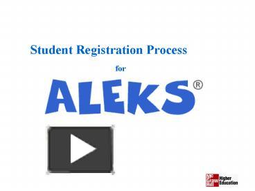 PPT – ALEKS REGISTRATION INFORMATION PowerPoint presentation | free to ...