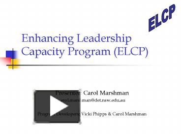 Enhancing Leadership Capacity Program ELCP presentation | free to view