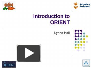 PPT – Introduction to ORIENT PowerPoint presentation | free to view ...