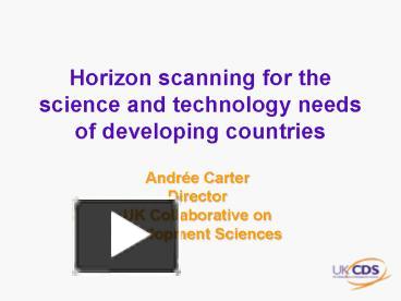PPT – Horizon scanning for the science and technology needs of ...