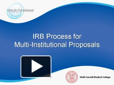 PPT – IRB Process for MultiInstitutional Proposals PowerPoint ...