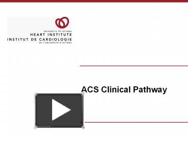 ACS Clinical Pathway presentation | free to view