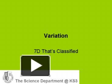 PPT – Variation PowerPoint presentation | free to view - id: 22f890-NmVjO