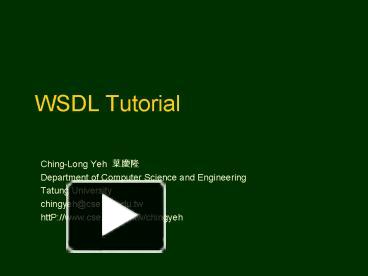 PPT – WSDL Tutorial PowerPoint presentation | free to view - id: 22fb34 ...