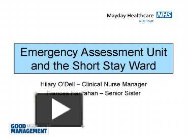 Emergency Assessment Unit and the Short Stay Ward presentation | free ...