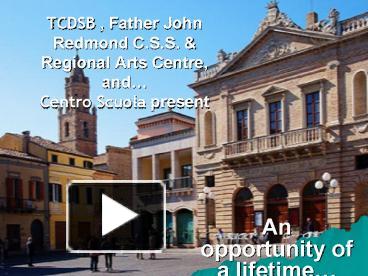 TCDSB , Father John Redmond C'S'S' presentation | free to view