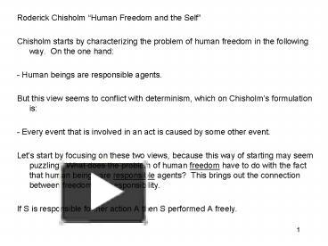 Roderick Chisholm Human Freedom and the Self presentation | free to view