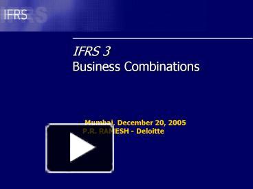 IFRS 3 Business Combinations presentation | free to view