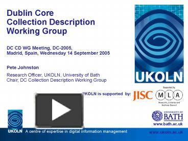 PPT – Dublin Core Collection Description Working Group PowerPoint ...