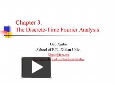 PPT – Chapter 3. The Discrete-Time Fourier Analysis PowerPoint ...