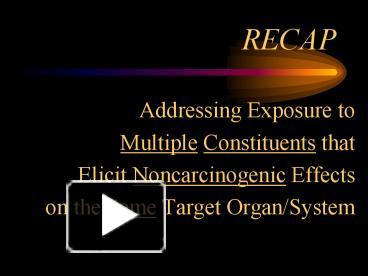 PPT – RECAP PowerPoint presentation | free to download - id: 231dee-ZDc1Z