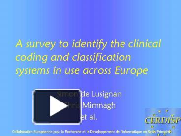 PPT – A survey to identify the clinical coding and classification ...