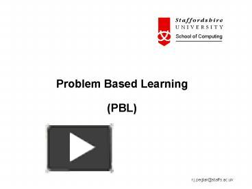 PPT – Problem Based Learning PBL PowerPoint presentation | free to view ...