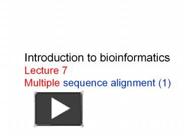 PPT – Multiple sequence alignment PowerPoint presentation | free to ...