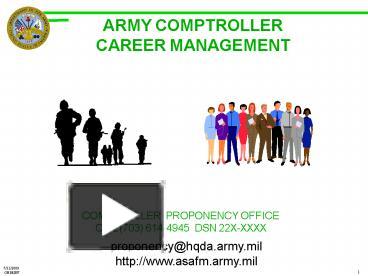 ARMY COMPTROLLER CAREER MANAGEMENT presentation | free to view