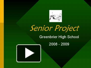 PPT – Senior Project PowerPoint presentation | free to view - id: 2345d ...