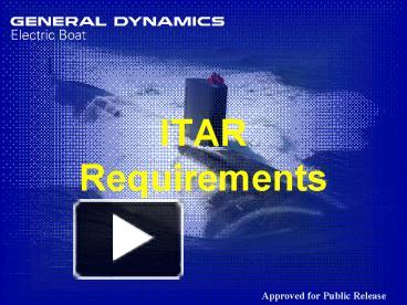 ITAR Requirements presentation | free to view