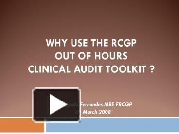 Why use the RCGP Out of Hours Clinical Audit Toolkit presentation ...