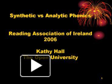 PPT – Synthetic vs Analytic Phonics PowerPoint presentation | free to ...