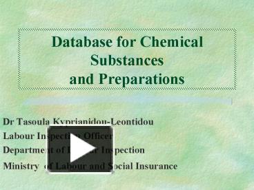 PPT – Database for Chemical Substances and Preparations PowerPoint ...