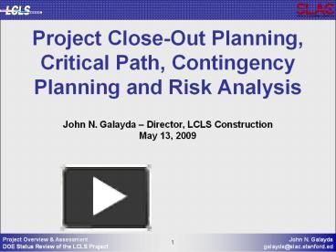 Project Close-Out Planning, Critical Path, Contingency Planning and ...