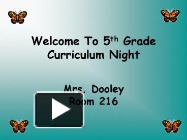 PPT – Welcome To 5th Grade Curriculum Night PowerPoint presentation ...