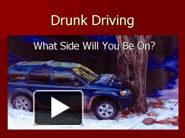 Drunk Driving presentation | free to view