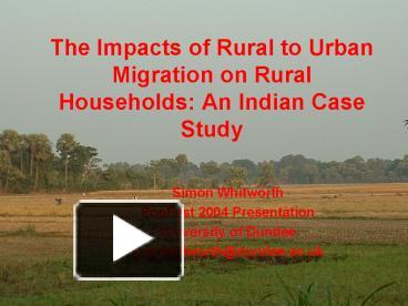 PPT – The Impacts of Rural to Urban Migration on Rural Households: An ...