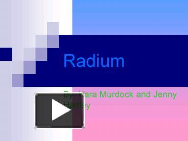 Radium presentation | free to view