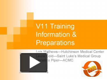 PPT – V11 Training Information PowerPoint presentation | free to view ...