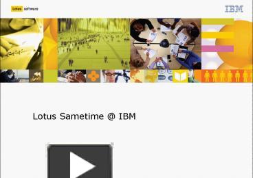 Lotus Sametime IBM presentation | free to view