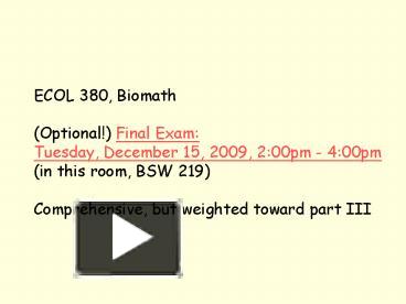 ECOL 380, Biomath presentation | free to view