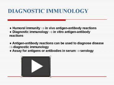 DIAGNOSTIC IMMUNOLOGY presentation | free to view