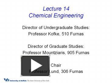 PPT – Lecture 14 Chemical Engineering PowerPoint presentation | free to ...