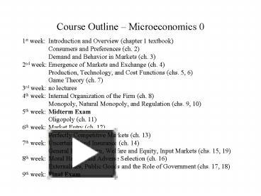 PPT – Course Outline Microeconomics 0 PowerPoint presentation | free to ...