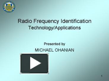 PPT – Radio Frequency Identification TechnologyApplications PowerPoint ...