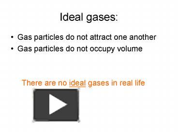 PPT – Ideal gases: PowerPoint presentation | free to view - id: 23978b ...