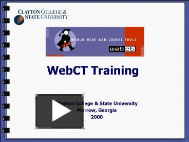PPT – WebCT Training PowerPoint presentation | free to view - id ...