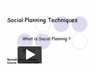 Social Planning Techniques presentation | free to view