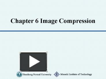 Chapter 6 Image Compression presentation | free to view