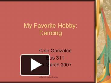 My Favorite Hobby: Dancing presentation | free to view