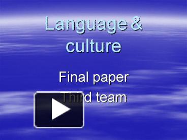 PPT – Language PowerPoint presentation | free to view - id: 23c6a5-OGI5O