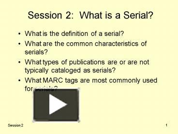Session 2: What is a Serial presentation | free to view