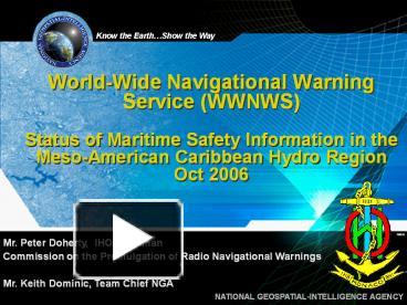 World-Wide Navigational Warning Service (WWNWS) Status of Maritime ...
