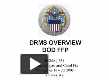 PPT – DRMS OVERVIEW DOD FFP PowerPoint presentation | free to view - id ...
