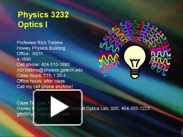 Physics 3232 Optics I presentation | free to view